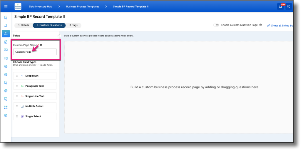 Creating a Simple Business Process Record Template – TrustArc Help Center