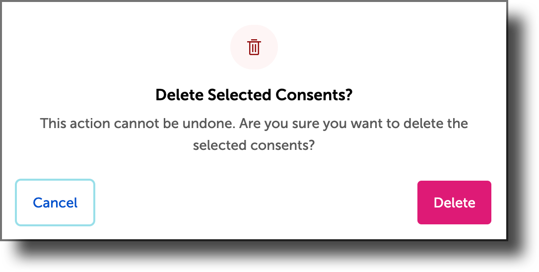 Deleting a Consent – TrustArc Help Center