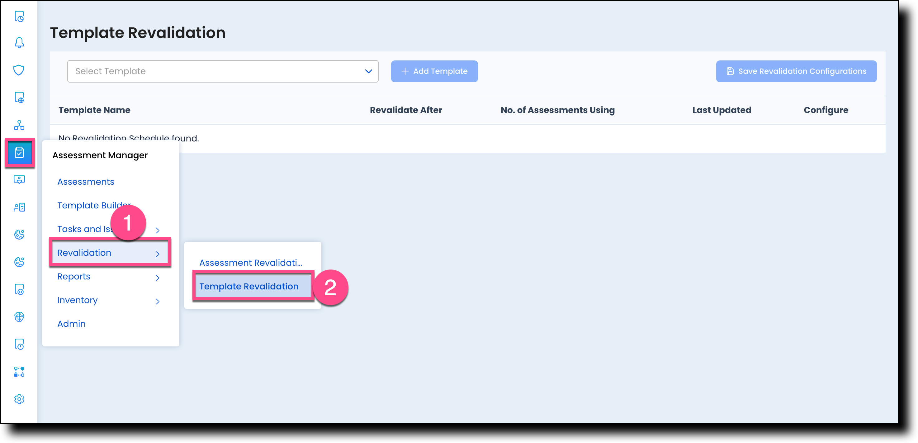 Configuring the Assessment Revalidation Settings on a Template Level ...
